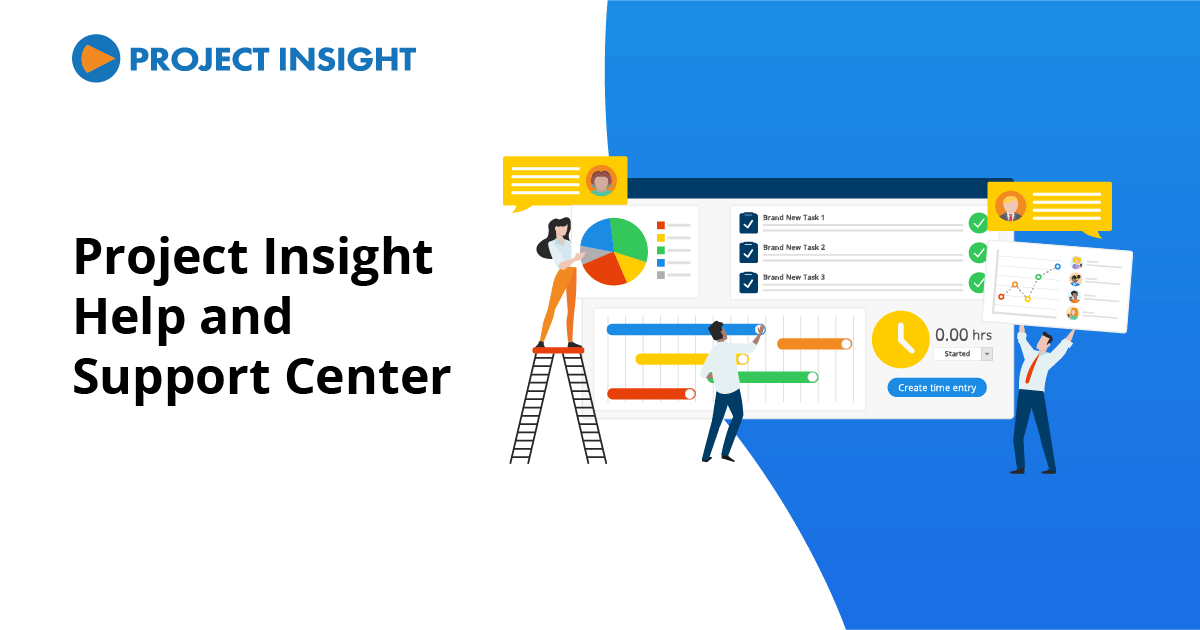 Project Insight Support - We're Here to Help