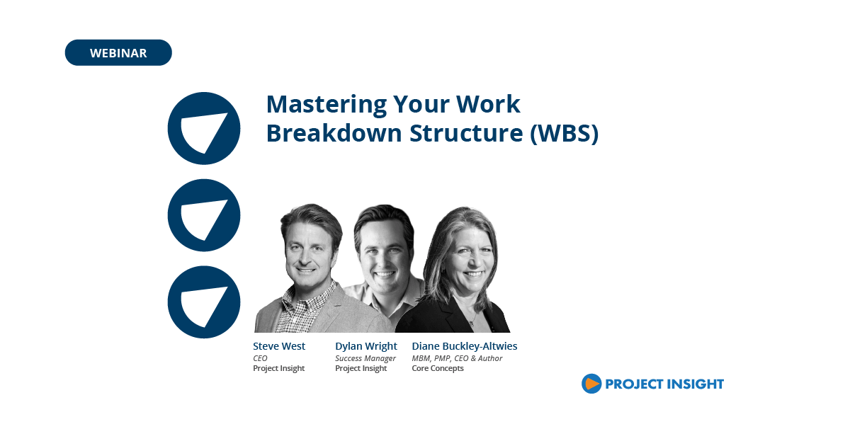 Mastering Your Work Breakdown Structure (WBS) | Project Insight Webinar