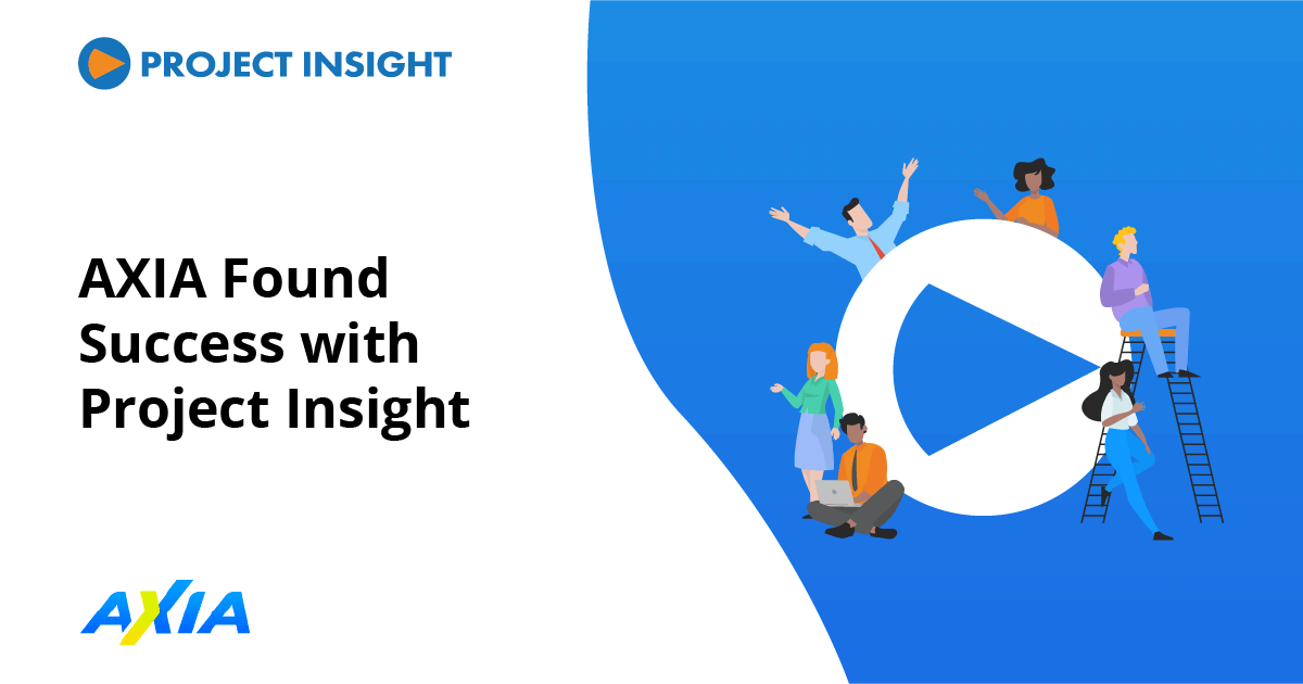 Axia Recommends Project Insight for IT Project Management
